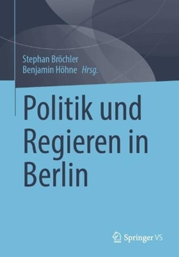 Politik und Regieren in Berlin: Buy Politik und Regieren in Berlin by ...