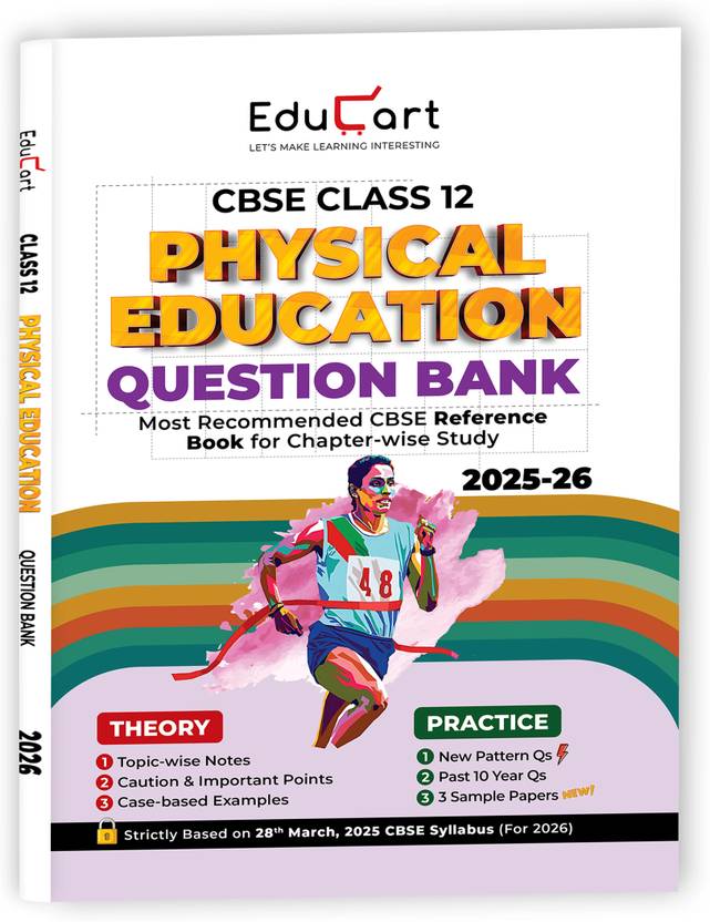 Educart CBSE Class 12 Physical Education Question Bank 2025-26 on new Syllabus 2026 (Includes ...