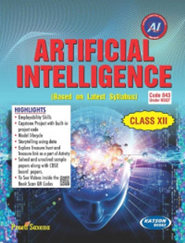Artificial Intelligence (Class XII) (Code 843): Buy Artificial Intelligence (Class XII) (Code ...