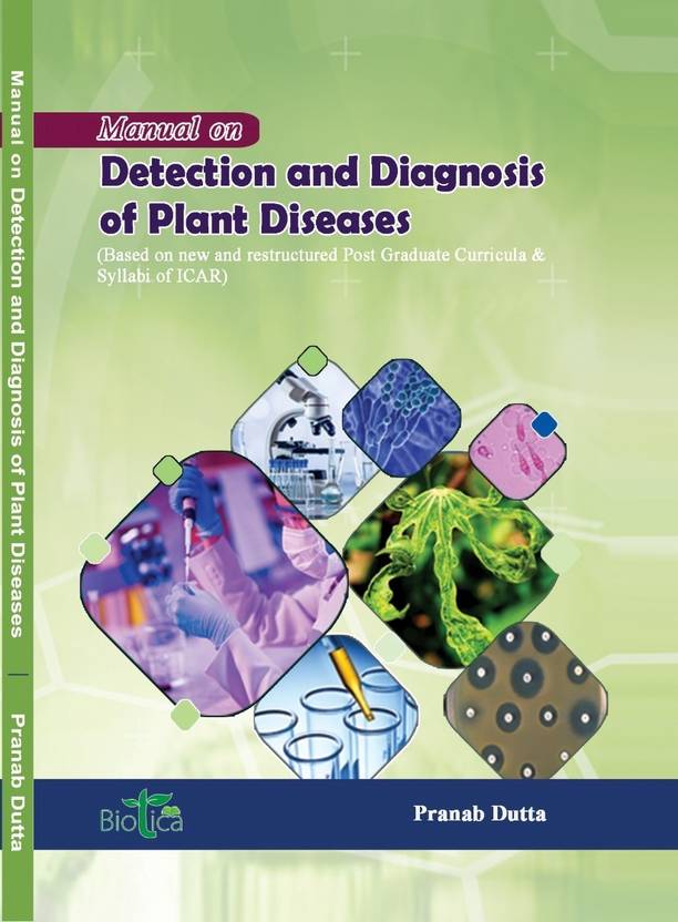 Manual on Detection and Diagnosis of Plant Diseases - Plant Pathology ...