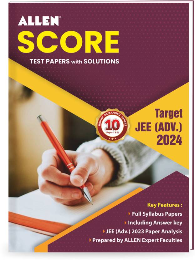 ALLEN SCORE 10 Test Papers with Solutions (Paper 1 & 2) for JEE ...