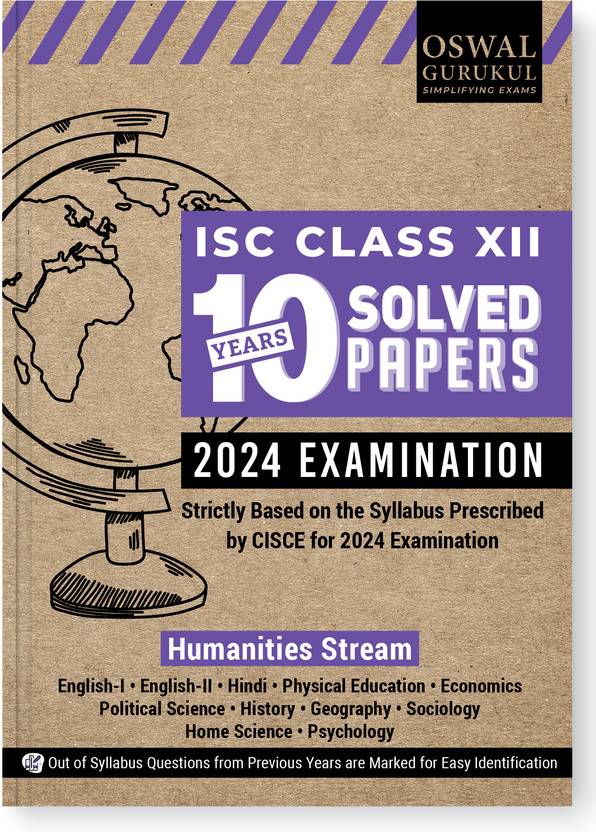 Oswal - Gurukul Humanities Stream 10 Years Solved Papers for ISC Class ... Oswal - Gurukul Humanities Stream 10 Years Solved Papers for ISC Class ...