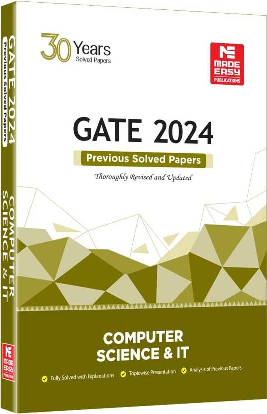 GATE-2024: Computer Science and IT Previous Year Solved Papers: Buy ... GATE-2024: Computer Science and IT Previous Year Solved Papers: Buy ...