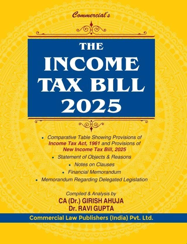 The Income Tax Bill 2025: Buy The Income Tax Bill 2025 by Dr. Girish ...