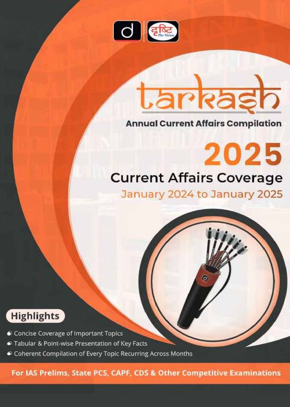 TARKASH 2025 (ANNUAL CURRENT AFFAIRS COMPILATION) | Drishti IAS ...