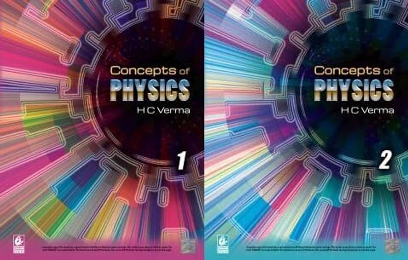 Concepts of Physics - HC Verma - Volume 1 and 2 - Combo Set of 2 Books ...
