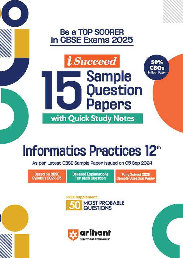 Arihant i Succeed 15 Sample Question Papers for Information Practices ...