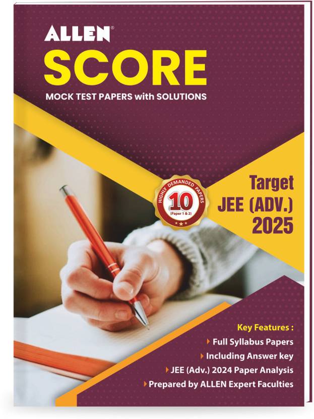 ALLEN SCORE 10 Test Papers with Solutions (Paper 1 & 2) for JEE ...