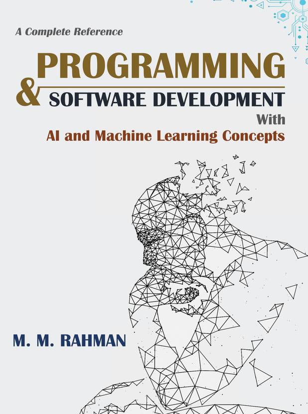 Programming & Software Development - With AI and Machine Learning Concepts: Buy Programming ...