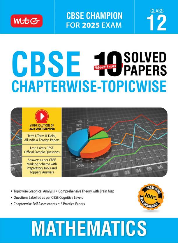 MTG CBSE 10 Years (2024-2015) Chapterwise Topicwise Solved Papers Class ...