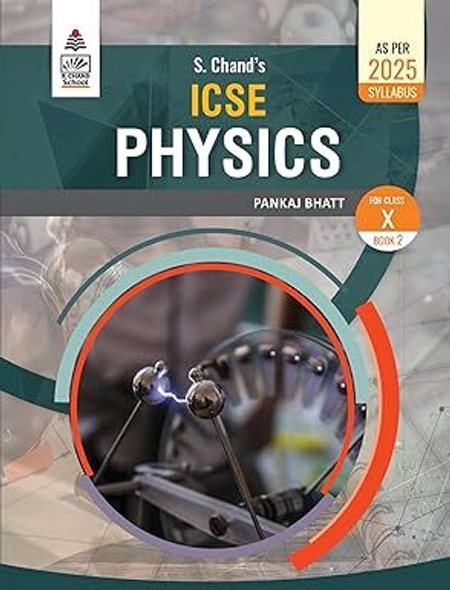 S Chand Icse Physics Class 10 Book 2: Buy S Chand Icse Physics Class 10 Book 2 by unknown at Low ...