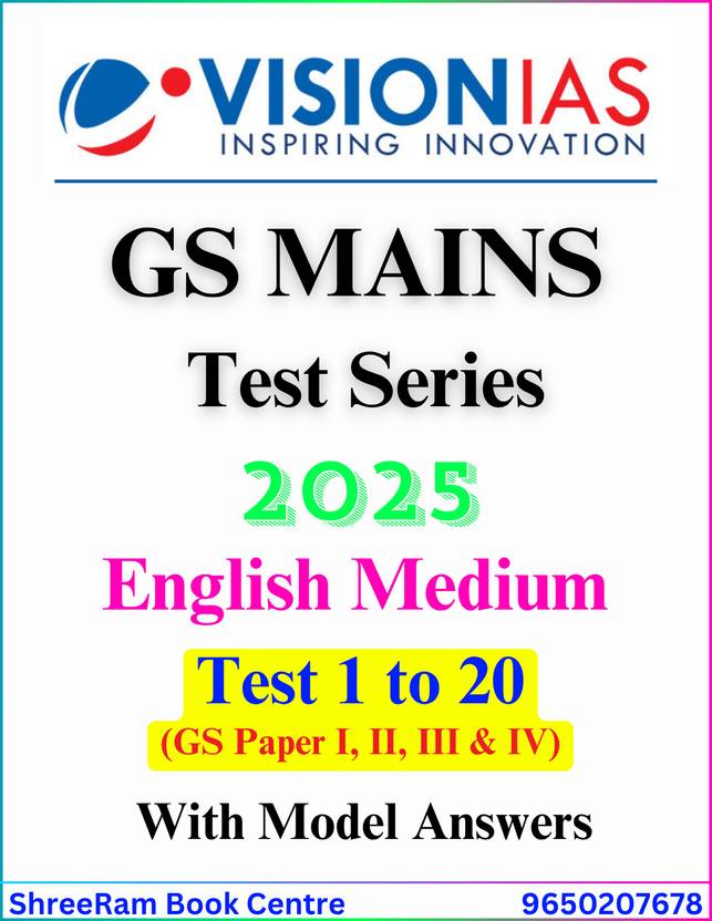 Vision IAS MAINS Test Series 2025 | Test 1 to 20 with Model Answers ...