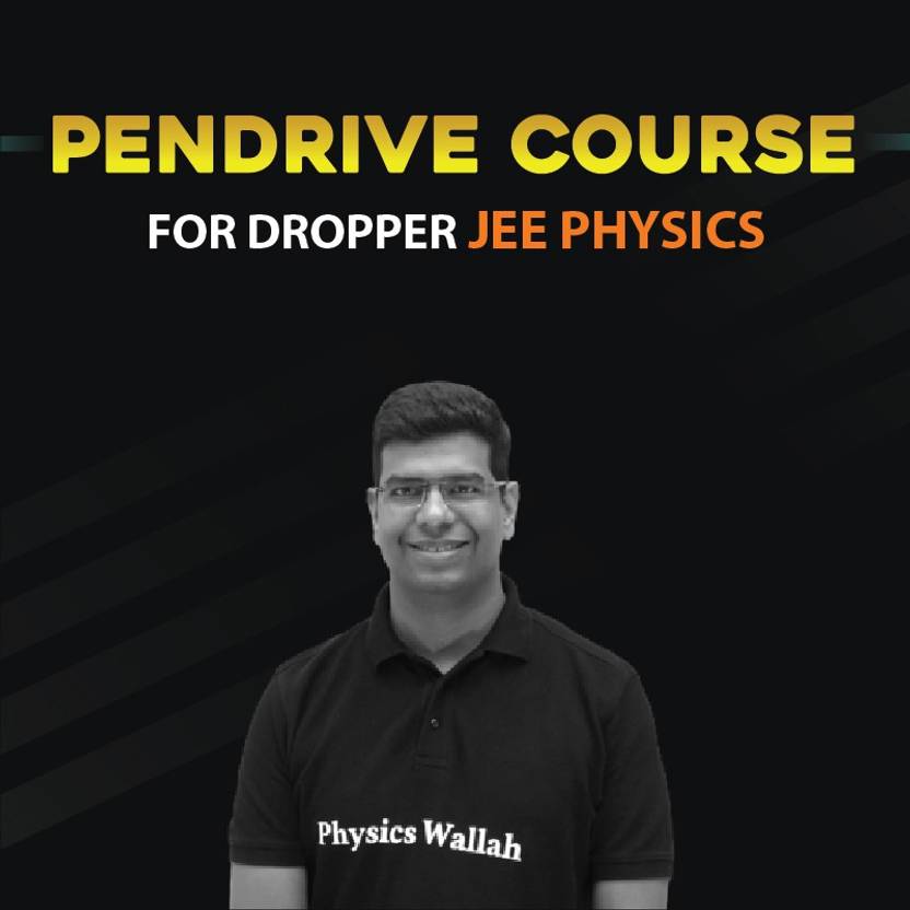 PW Physics Wallah PRAYAS JEE PHYSICS Pen Drive Course for Dropper - PW : Flipkart.com