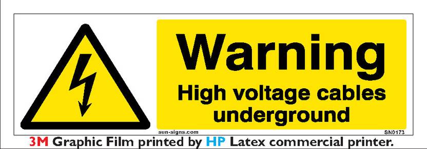 SUNSIGNS Sun-Signs - Warning High Voltage Cables Underground Signages ...