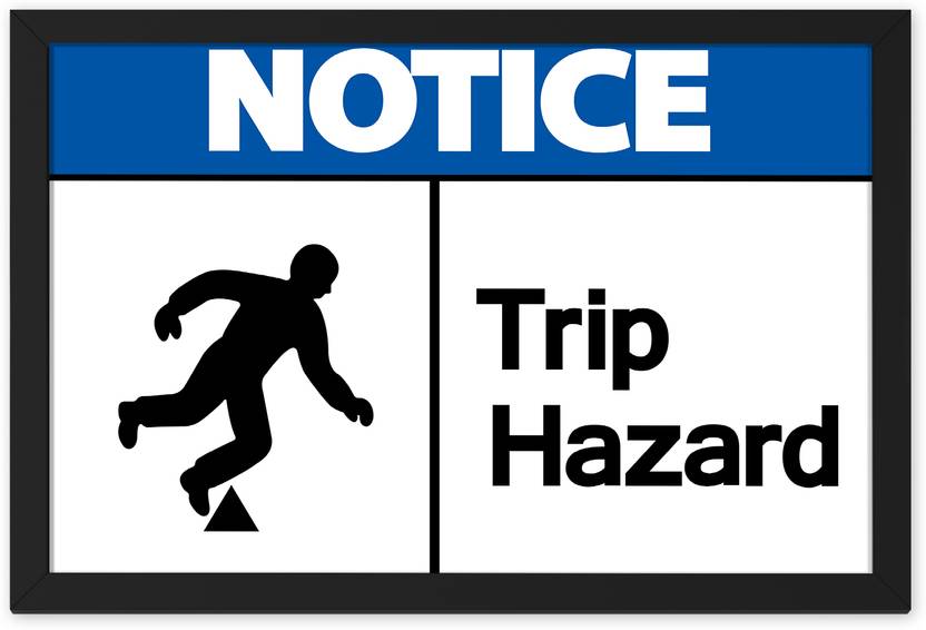Ritwika's Notice Trip Hazard Emergency Sign Price in India - Buy ...