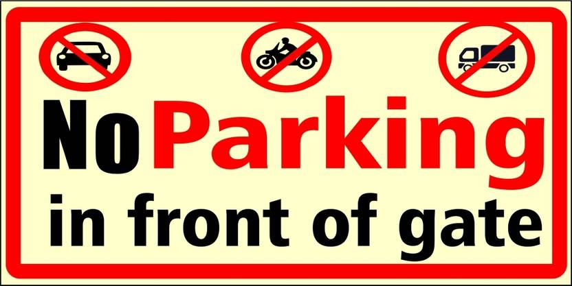 Ordershock No Parking in Front Of Gate Sign Board Multicolor Sunboard ...