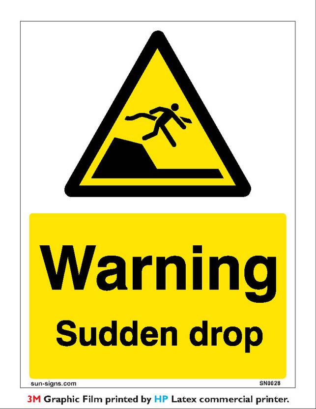 SUNSIGNS Sun-Signs - Warning Sudden Drop Signage, Size 400X600MM ...