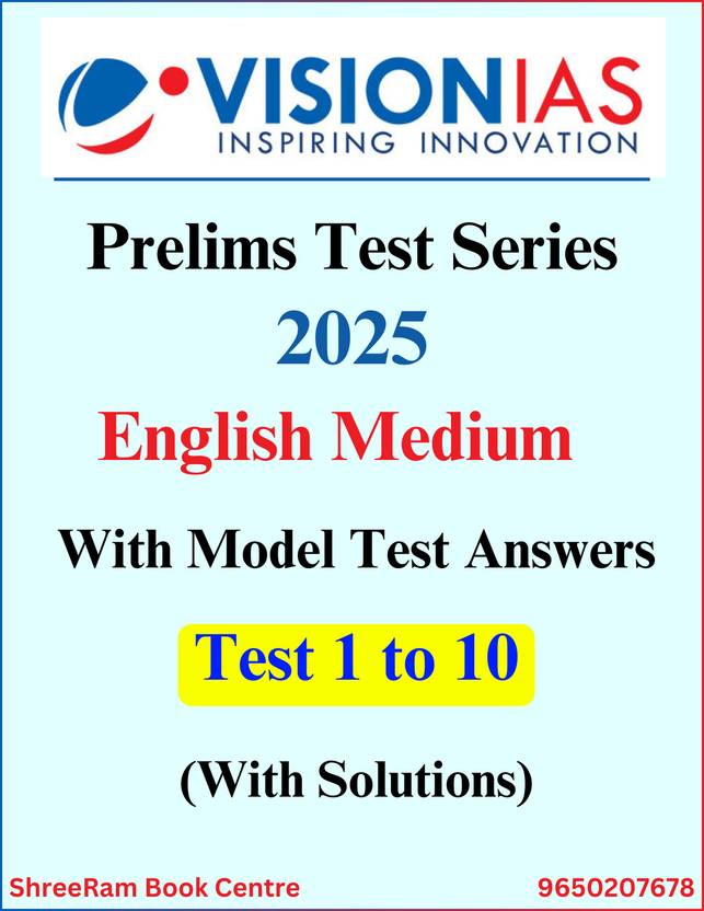 Vision IAS Prelims Test Series 2025 | Test 1 To 10 With Solutions ...