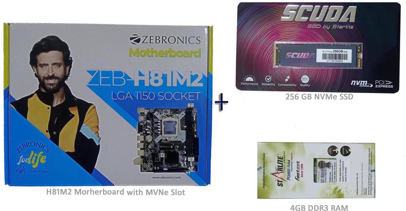 ZEBRONICS ZEB-H81M2 with NVMe Slot + Starlite 4GB RAM + Scuda 256GB ...