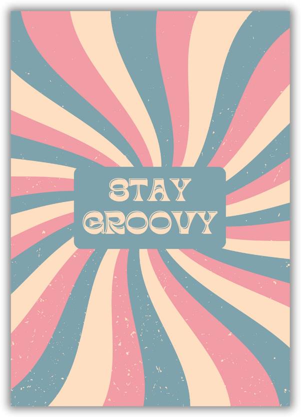 A4 Size Stay Groovy Aesthetic Poster for Wall Decoration Paper Print ...