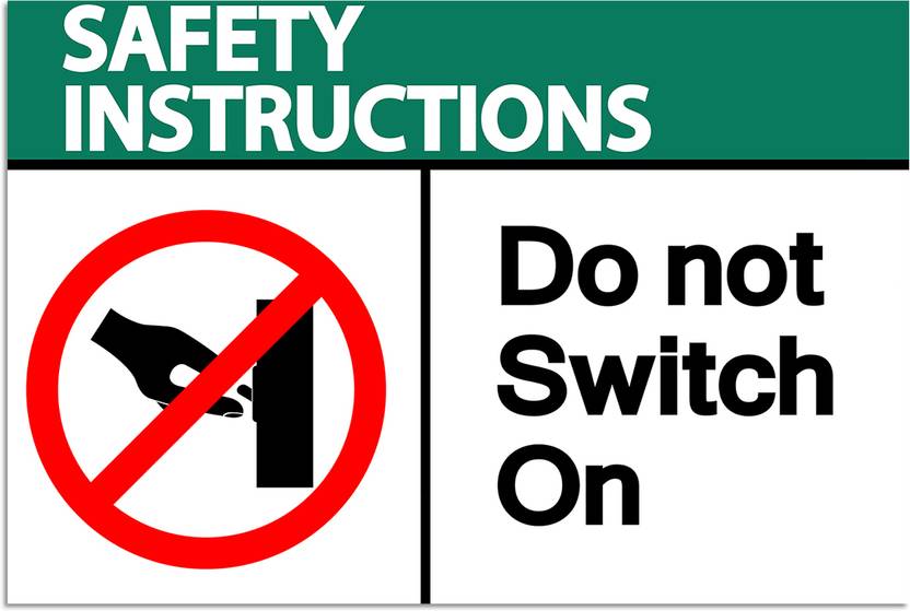 Safety instruction Do not Switch On Sign Poster Paper Print ...