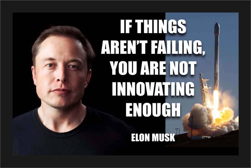Elon Musk Motivational Poster with A4 Size Frame F-35 Paper Print ...