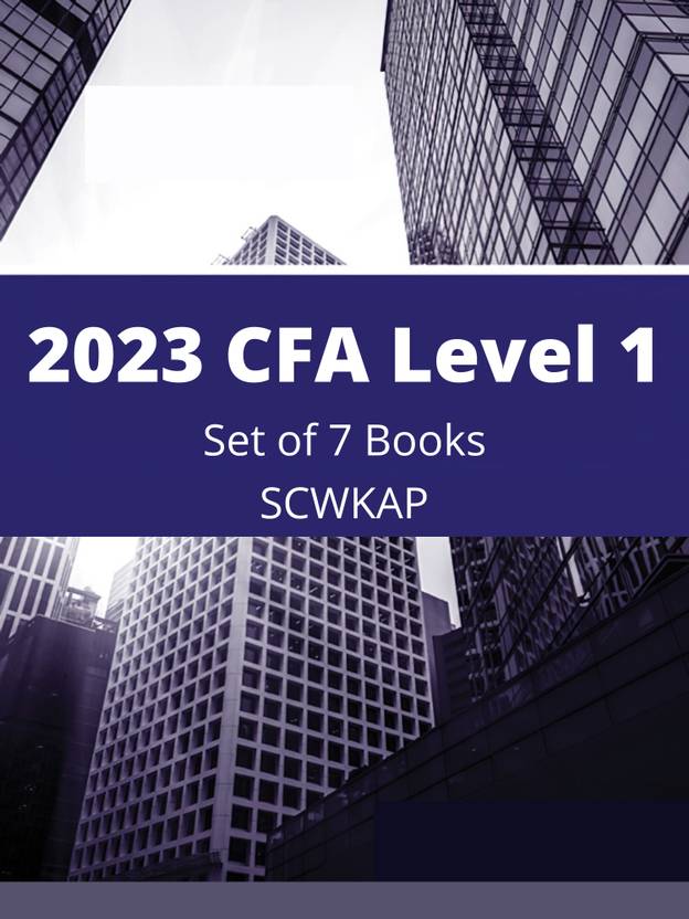 2023 CFA Level 1 Kaplan Schweser Study Package (Set Of 7 Books): Buy 2023 CFA Level 1 Kaplan ...