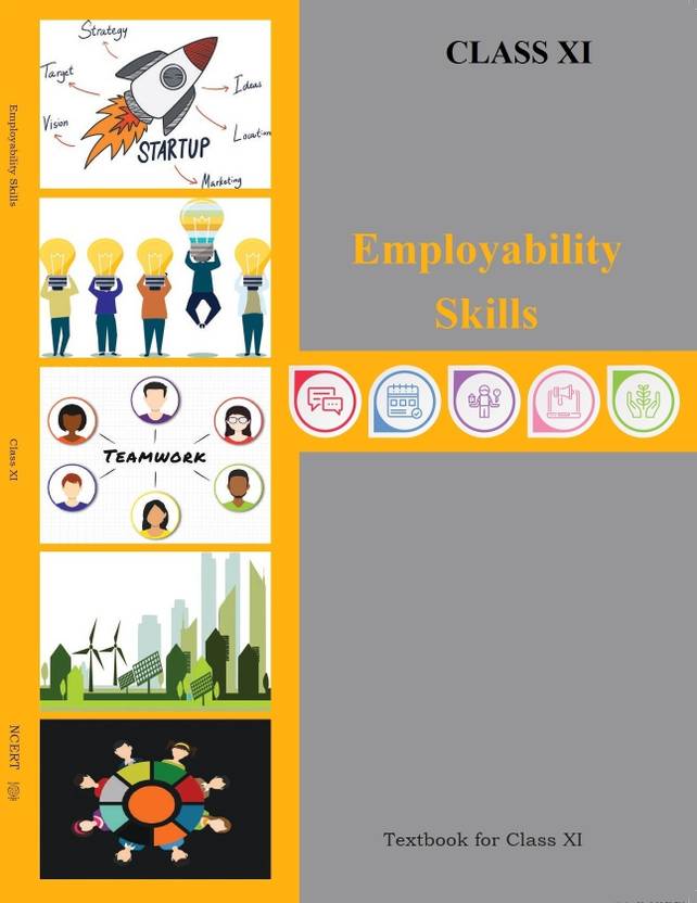 EMPLOYABILITY SKILLS A Complete Book For Class 11 As Per The Latest ...
