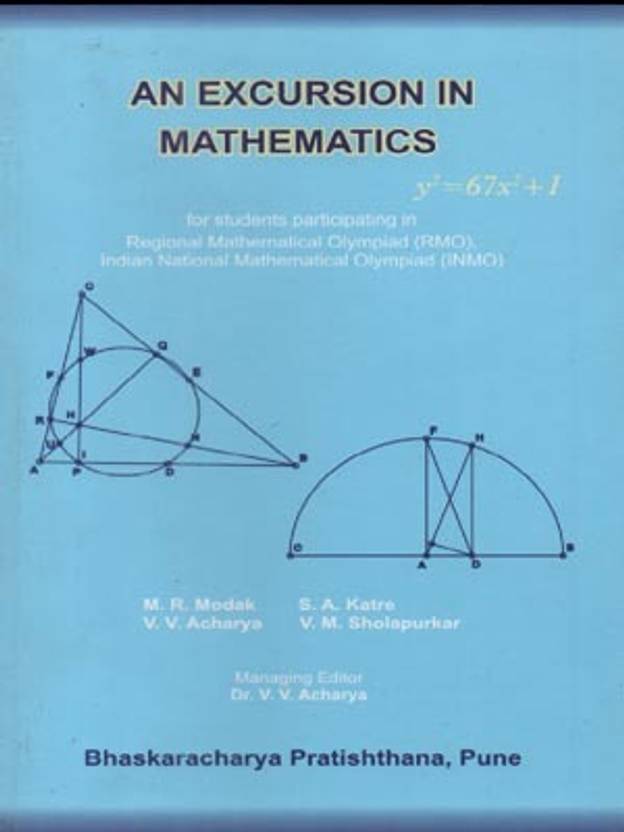 An Excursion In Mathematics By M.r Modak, S.a. Katre, V.v. Acharya And V.m. Sholapurkar: Buy An ...