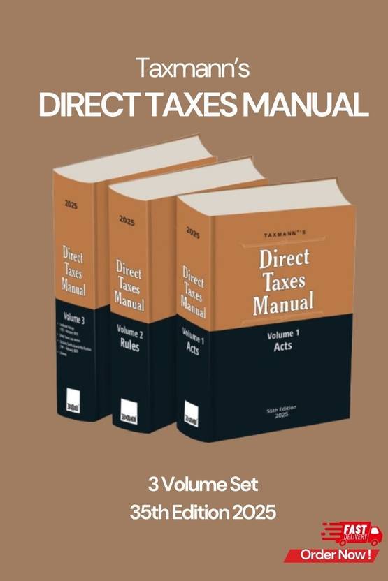 Taxmann’s Direct Taxes Manual - Set Of 3 Volumes, 55th 2025 Edition ...