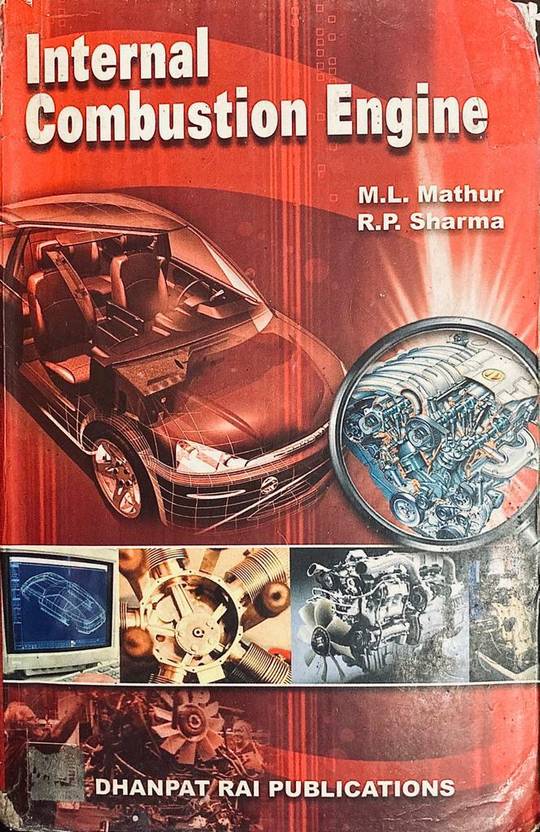 (USED) Internal Combustion Engines: Buy (USED) Internal Combustion Engines by M.L Mathur, R. P ...