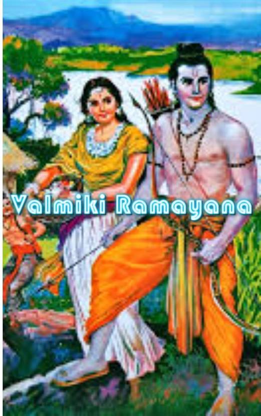 Valmiki Ramayan (Or Valmiki Ramayana) Is The Original Sanskrit Epic ...