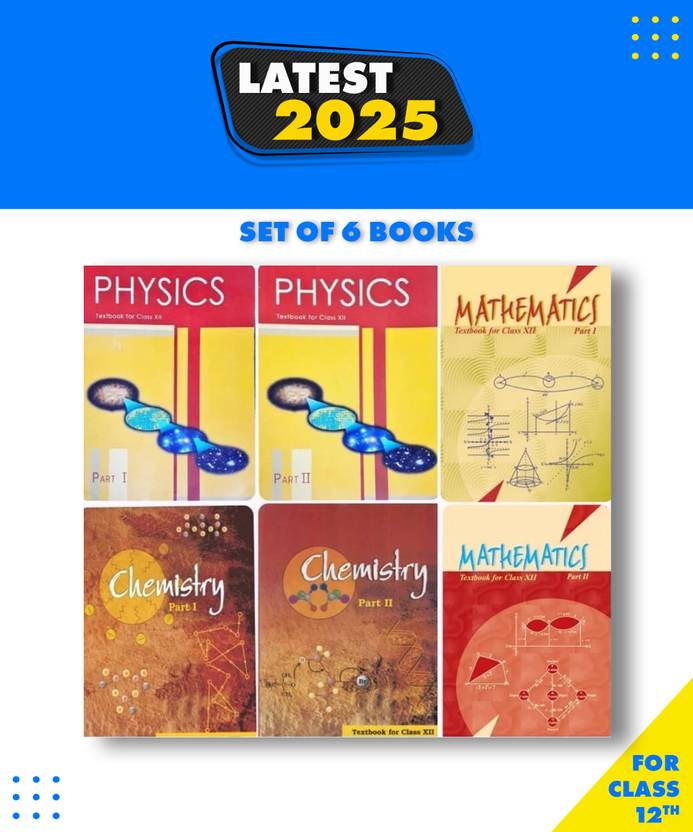 NCERT Textbooks Class 12th PCM -Physics Part 1&2, Chemistry Part 1&2 ...