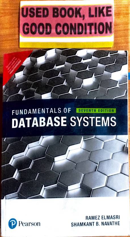 Fundamentals Of Database Systems: Buy Fundamentals Of Database Systems by RAMEZ ELMASRI ...