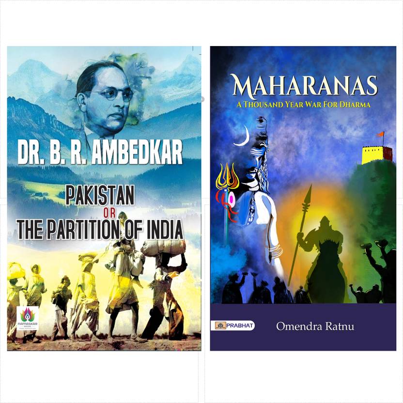 Pakistan Or The Partition Of India + MAHARANAS: A Thousand Year War For ...