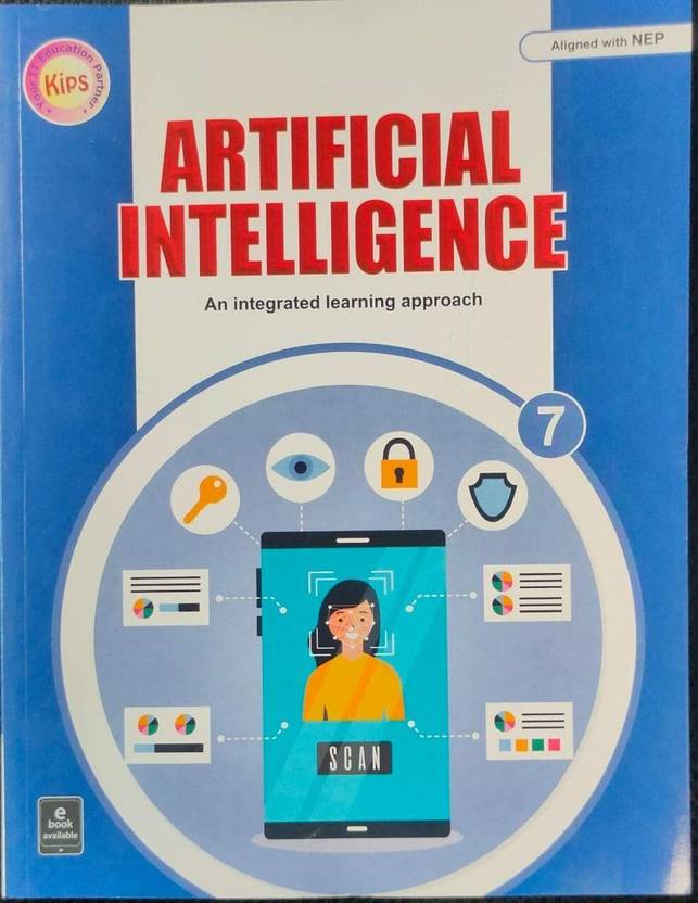 Artificial Intelligence An Integrated Learing Approach CLass 7th First ...