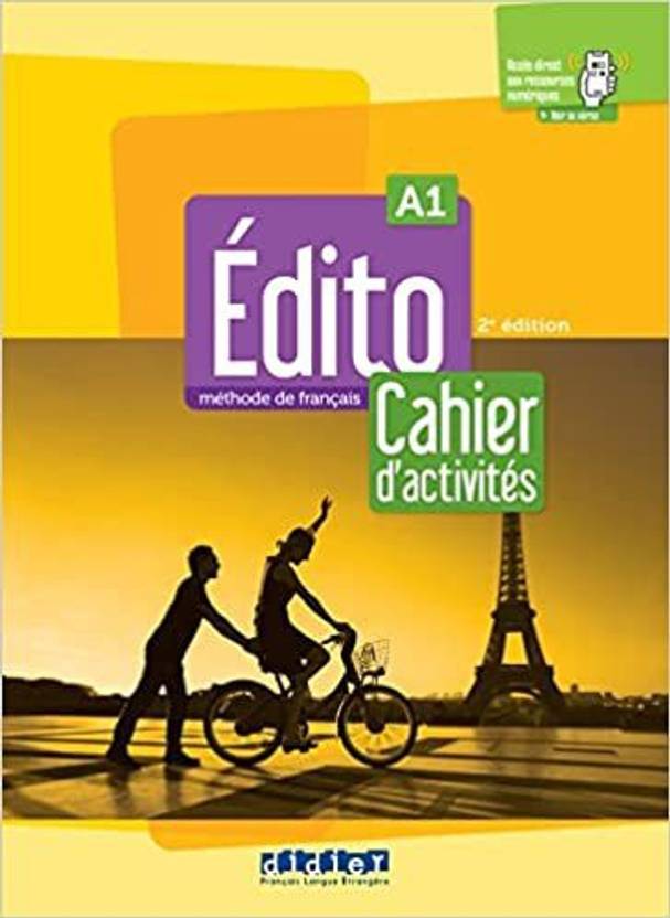 Edito 2e Edition: Cahier D'activites A1: Buy Edito 2e Edition: Cahier D ...
