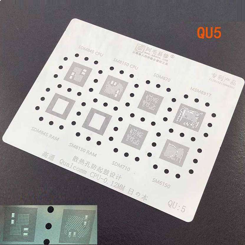 AKT AMAOE QU-5 STENCIL SDM845 CPU,SDM845 RAM,SM8150 CPU,SM8150 RAM,SDM670,SDM710,MSM8917,SM6150 ...