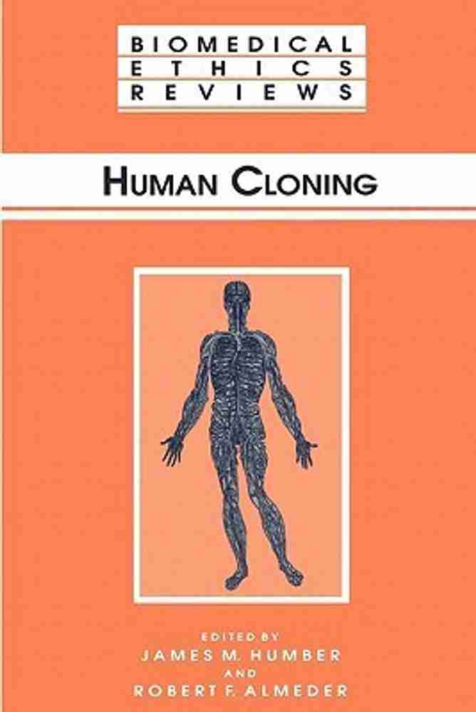Real Human Clones Perspectives In Focus: Debating Human Cloning By
