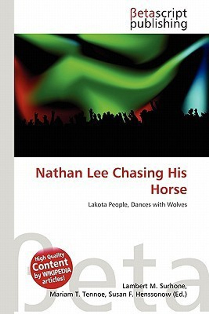 Nathan Lee Chasing His Horse