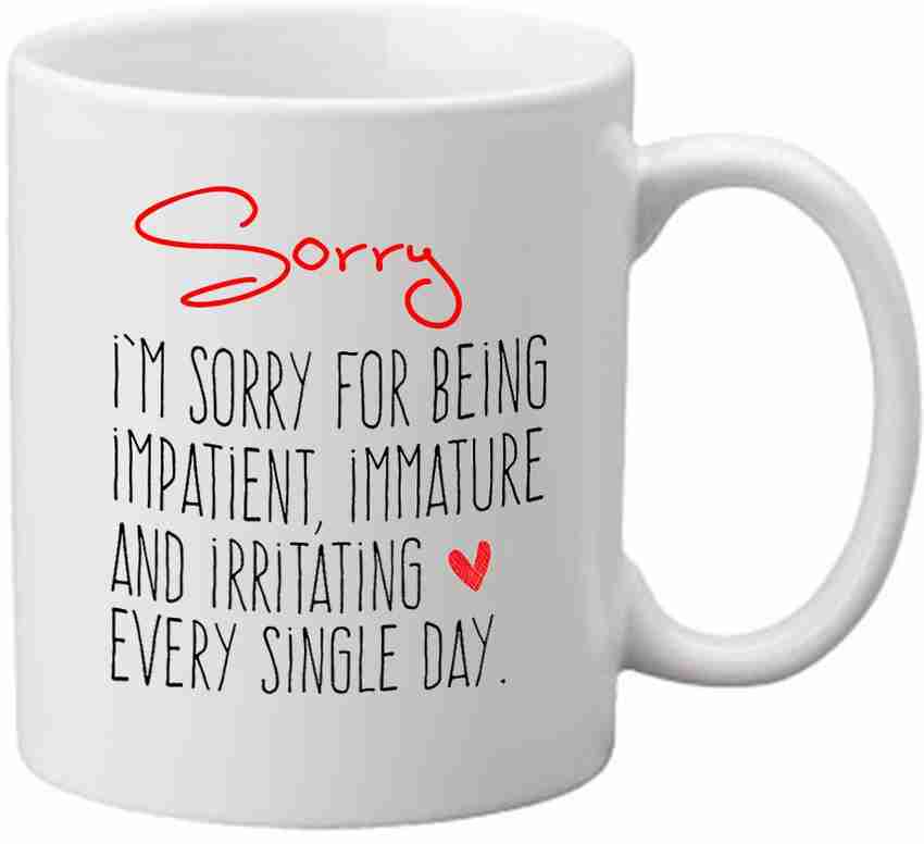 Sorry For Irritating Quotes I'm Not Sorry That I Met You. " Poster For