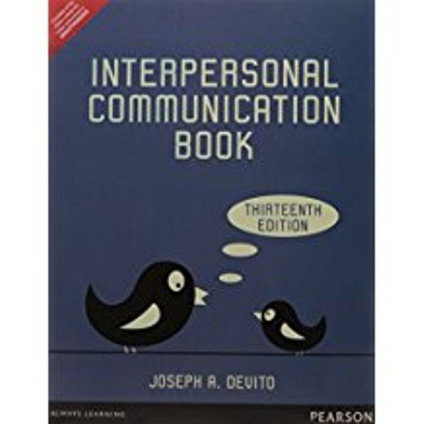 Interpersonal Communication Book The Interpersonal Communication Book