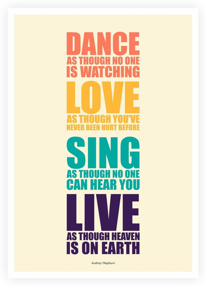 Love Sing Dance Quote