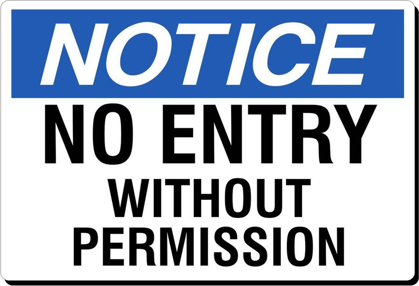 Do Not Enter Without Permission