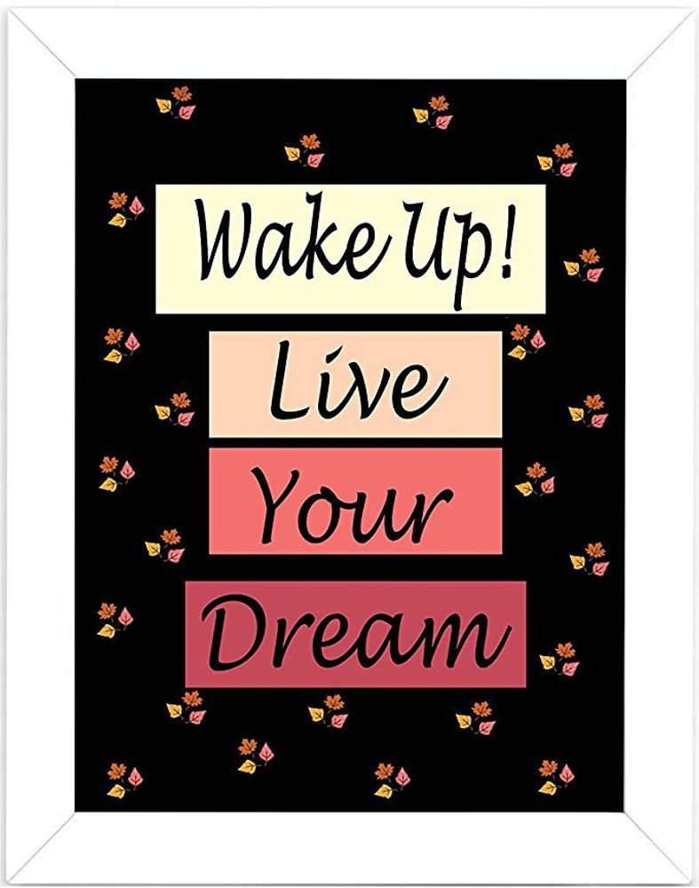 Wake Up From Your Dream Quotes Wake Your Dreams Motivational Quotes