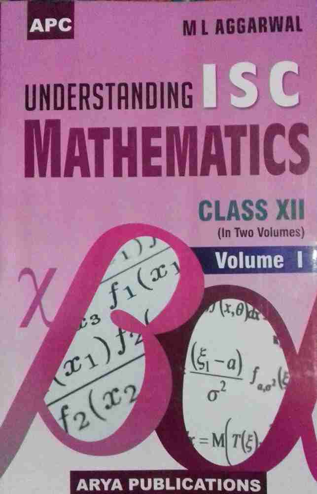 APC Understanding ISC Mathematics Class 12 Volume (2022, 46% OFF APC Understanding ISC Mathematics Class 12 Volume (2022, 46% OFF