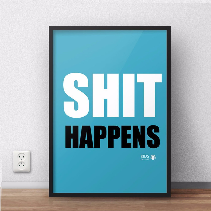 Shit Happens Poster