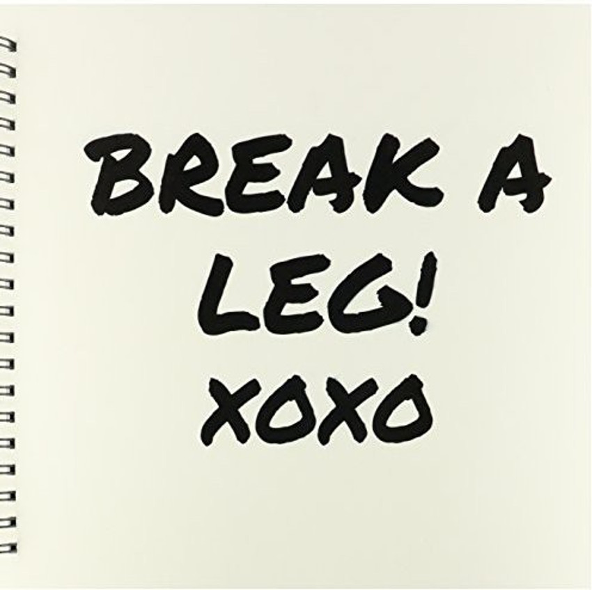 Break A Leg Quotes