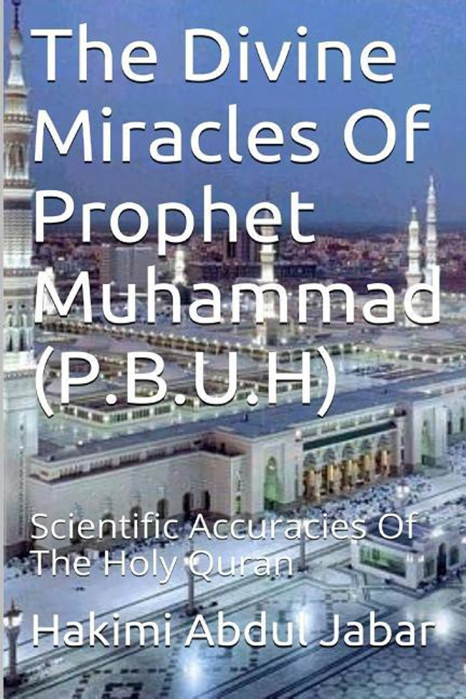 Miracles Of The Prophet Muhammad
