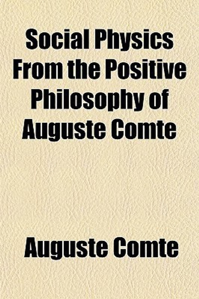 Positive Philosophy Auguste Comte